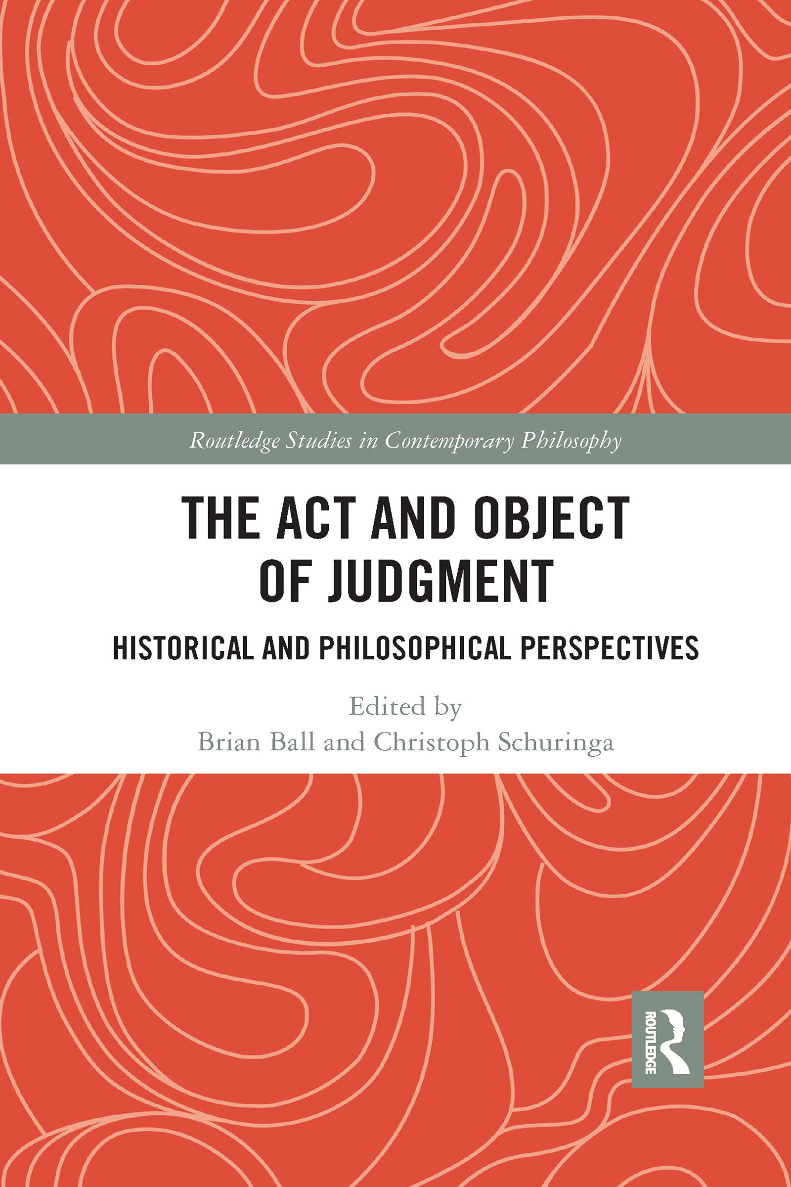 Buy The Act and Object of Judgment: Historical and Philosophical ...