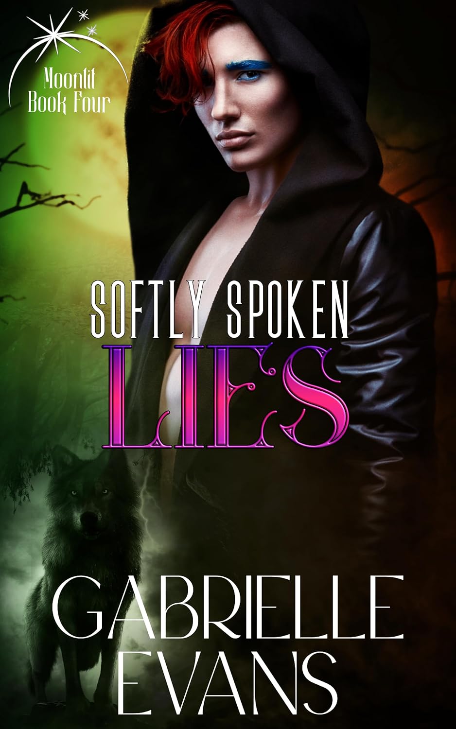 Softly Spoken Lies (Moonlit Book 4) - Kindle edition by Evans ...