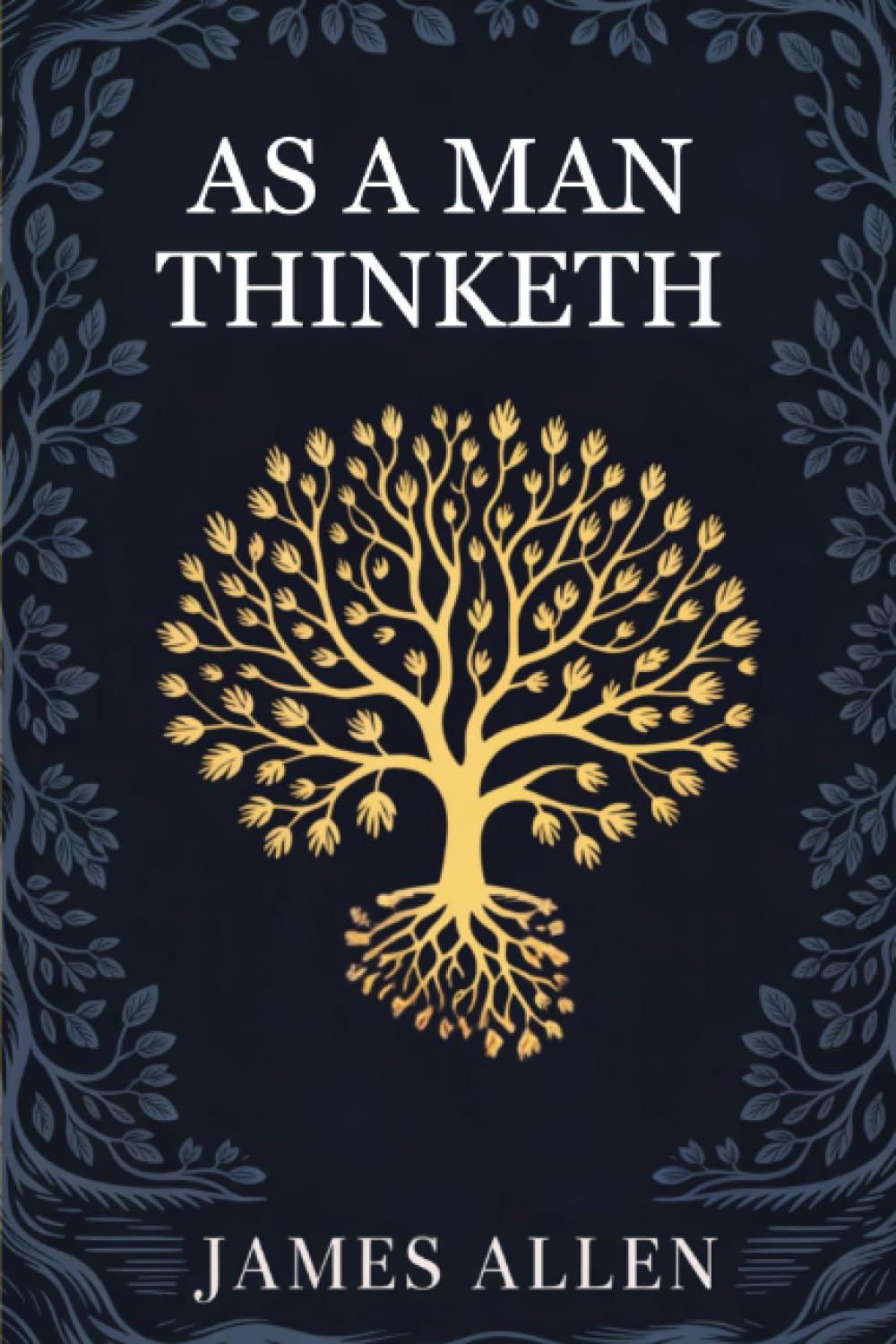As a man Thinketh: James Allen: 9789371232982: Amazon.com: Books
