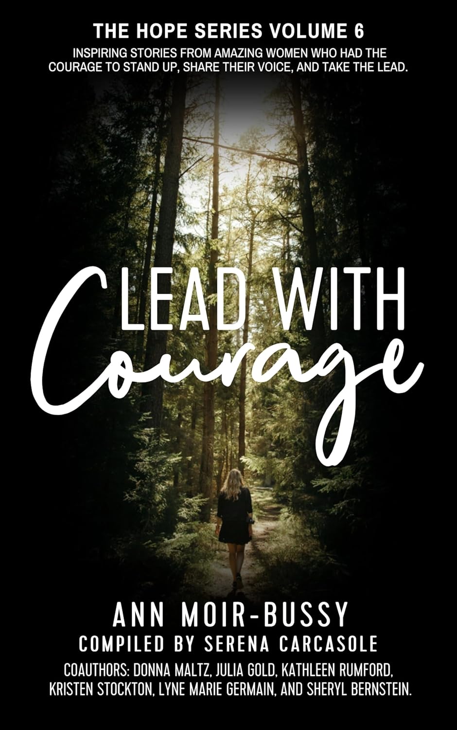 Lead With Courage: Inspiring stories from amazing women who had the ...