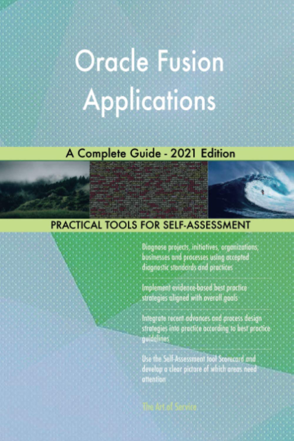 Amazon.com: Oracle Fusion Applications A Complete Guide - 2021 Edition ...