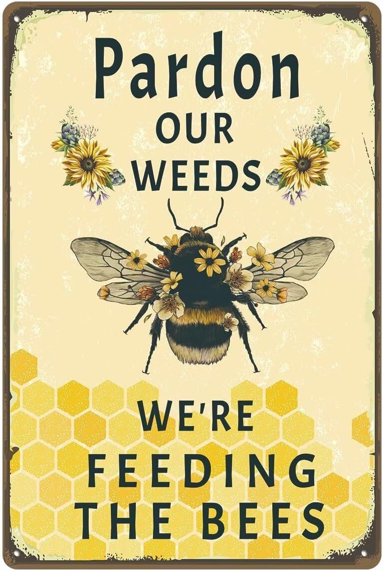 Amazon.com : Do Not Mow Sign - Pardon Our Weeds We're Feeding The Bees ...