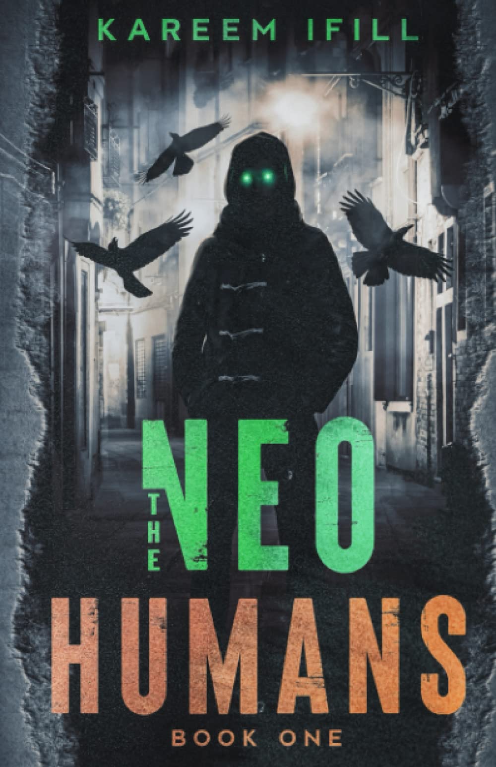 The Neo Humans: Book 1: Ifill, Kareem: 9798760320148: Amazon.com: Books