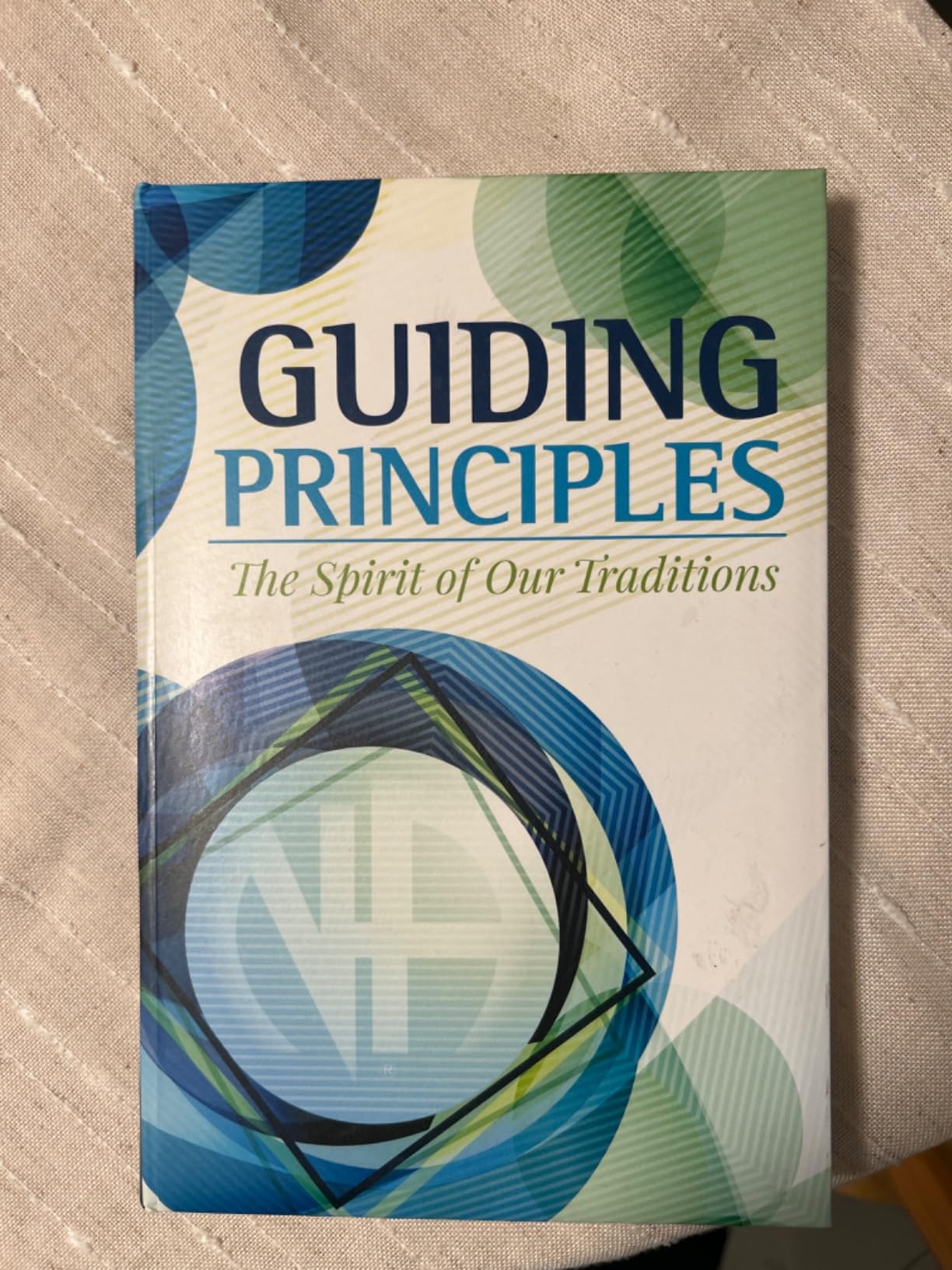 Guiding Principles: The Spirit of Our Traditions: NA: Narcotics ...