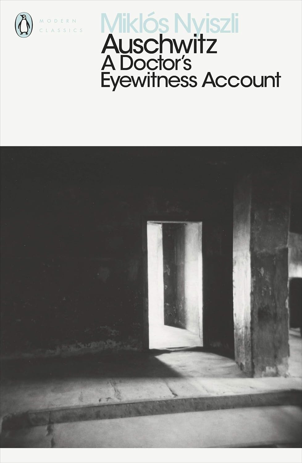Auschwitz: A Doctor's Eyewitness Account : Nyiszli, Miklos: Amazon.com ...