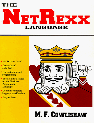 The Netrexx Language: 9780138063320: Computer Science Books @ Amazon.com