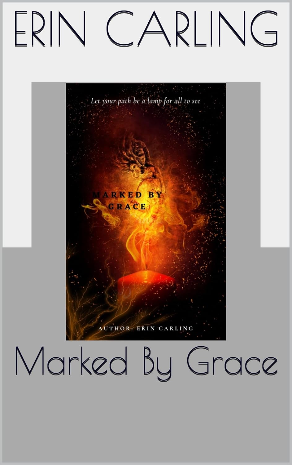 Marked By Grace - Kindle edition by Carling , Erin . Religion ...