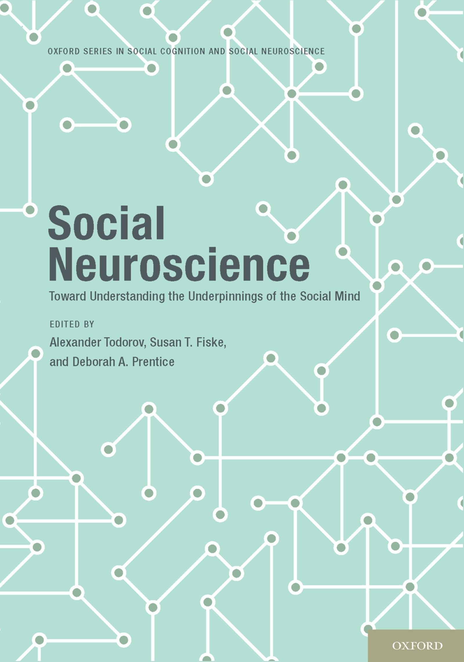 Social Neuroscience: Toward Understanding the Underpinnings of the ...