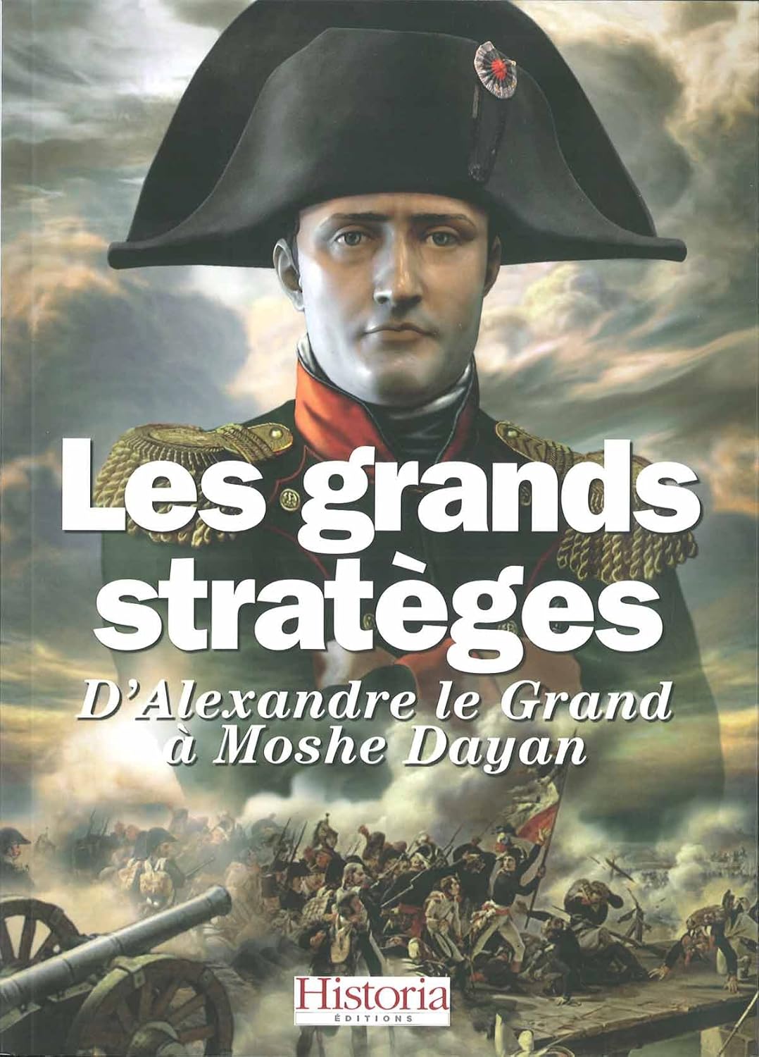 Amazon.fr - Les grands stratèges: D'Alexandre le Grand à Moshé Dayan ...