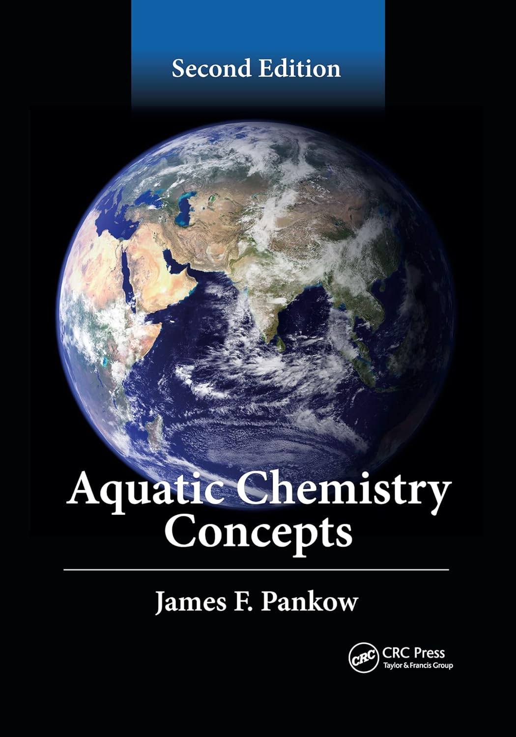 Aquatic Chemistry Concepts, Second Edition: Pankow, James F ...