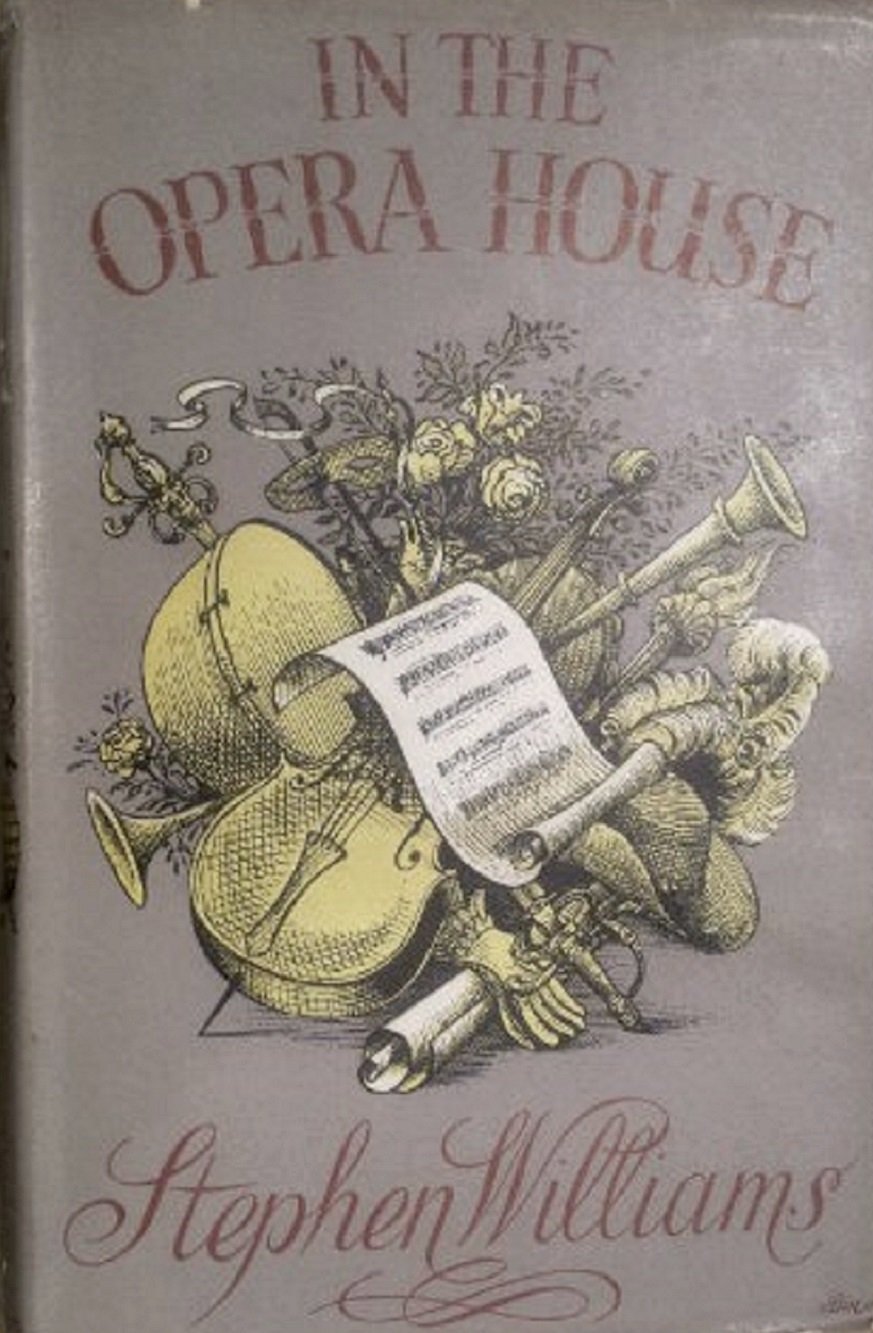 In the Opera House. With plates: Amazon.co.uk: Stephen Williams: Books
