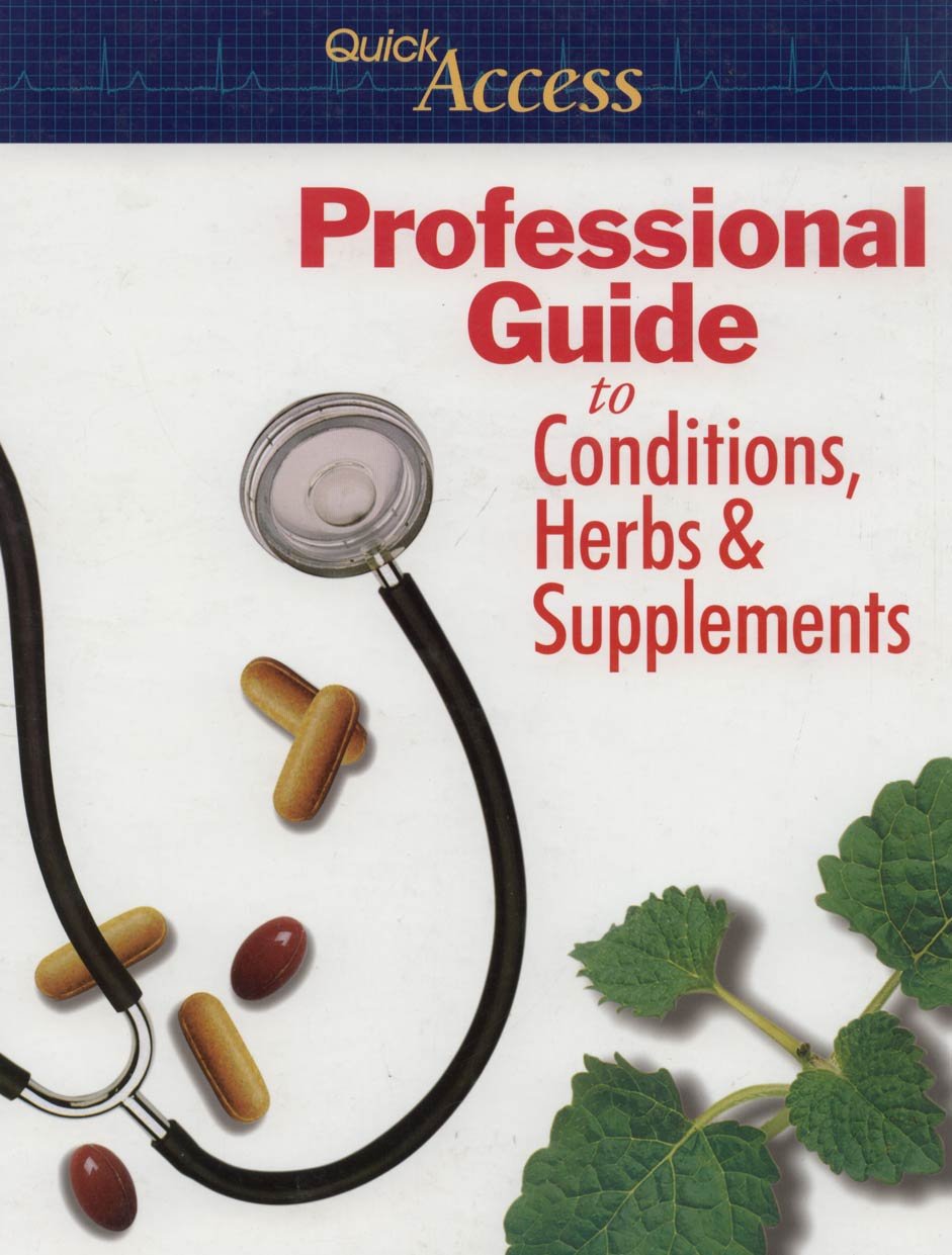 Buy Quick Access Professional Guide to Conditions, Herbs and ...