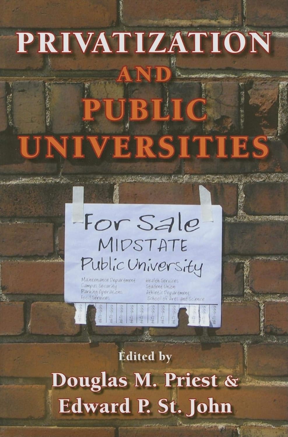 Privatization and Public Universities: Priest, Douglas, St. John ...