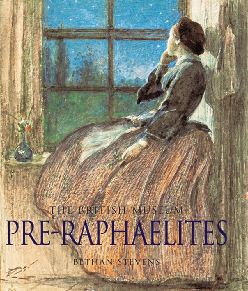 Pre-Raphaelites: The British Museum (Gift Books): Amazon.co.uk: Stevens ...