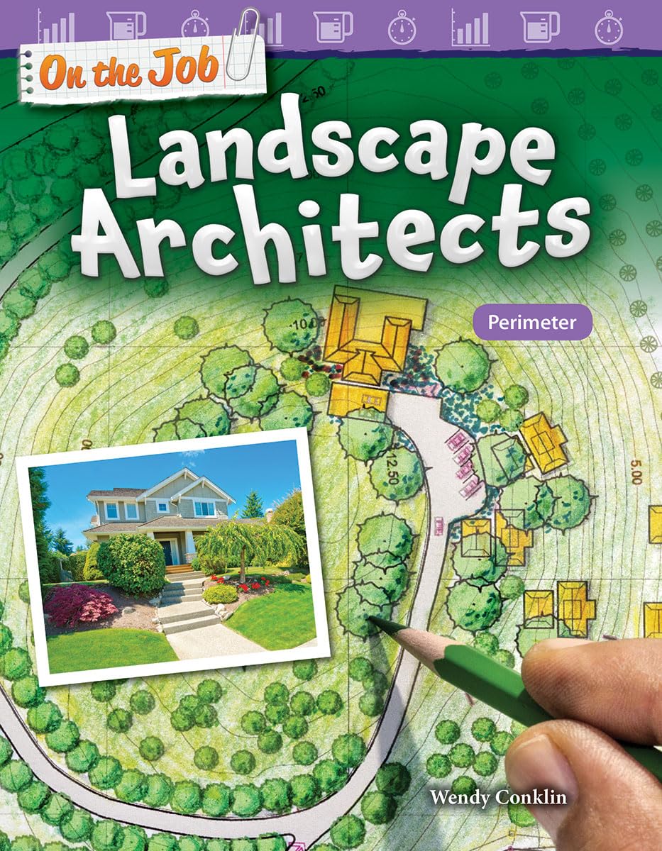 On the Job: Landscape Architects: Perimeter (Mathematics in the Real ...