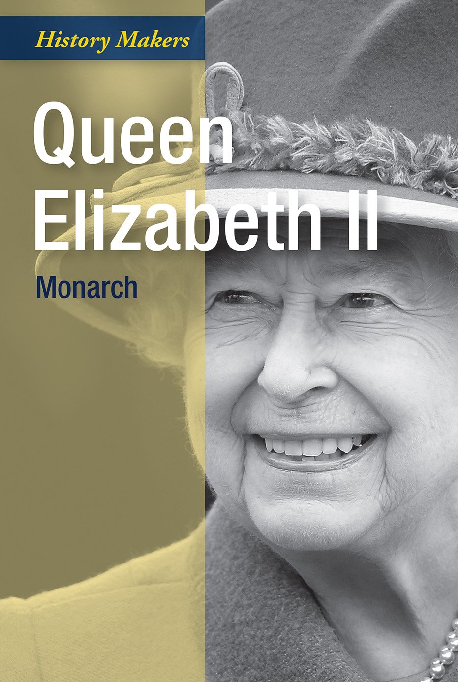 Queen Elizabeth II: Monarch (History Makers): Arbiter, Victoria ...