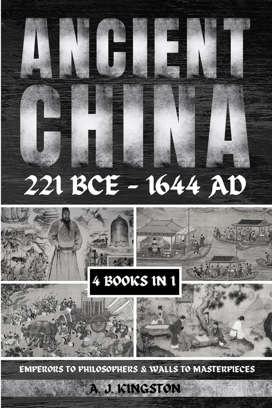 Buy Ancient China 221 BCE - 1644 AD: Emperors To Philosophers & Walls ...
