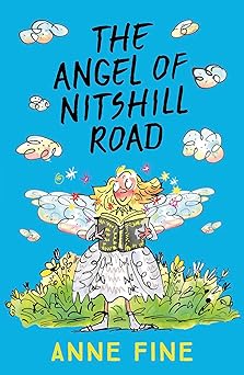 The Angel of Nitshill Road : Fine, Anne, Aldous, Kate: Amazon.co.uk: Books