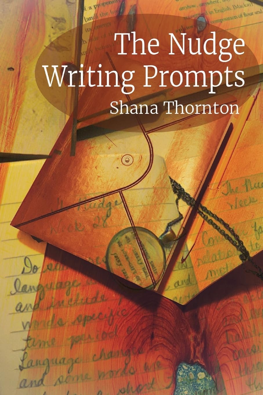 The Nudge Writing Prompts: Thornton, Shana: 9781961609006: Amazon.com ...
