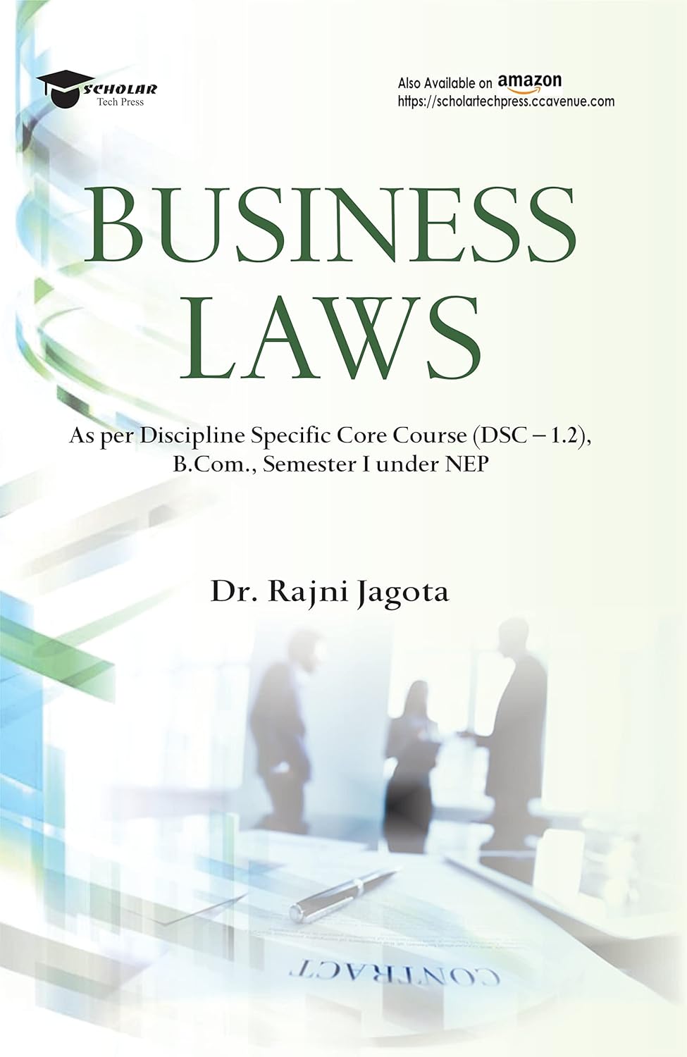 Buy BUSINESS LAW [B.COM., SEMESTER I] UNDER NEP, 2022 Book Online at ...