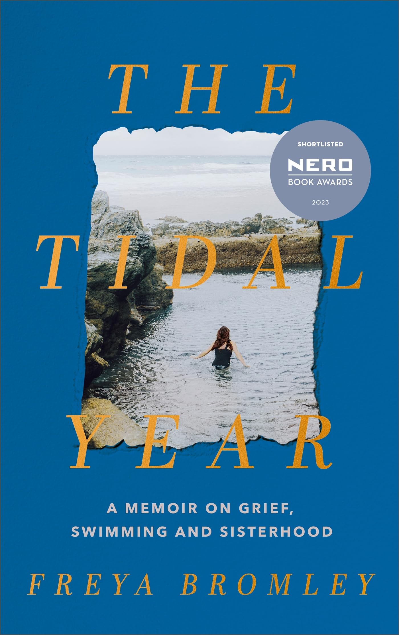 The Tidal Year: shortlisted for the Nero Book Awards 2023: Amazon.co.uk: Bromley, Freya ...