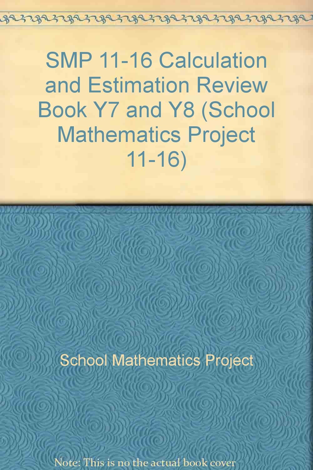 Amazon.com: SMP 11-16 Calculation and Estimation Review Book Y7 and Y8 ...