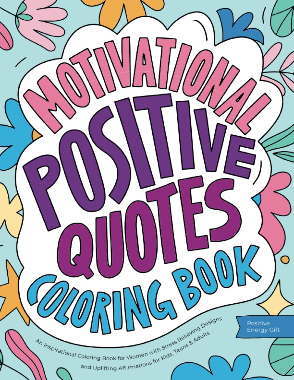 Amazon.com: Motivational Positive Quotes: An Inspirational Coloring ...