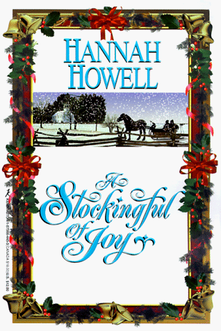 A Stockingful of Joy: Hannah Howell: 9781575664453: Amazon.com: Books