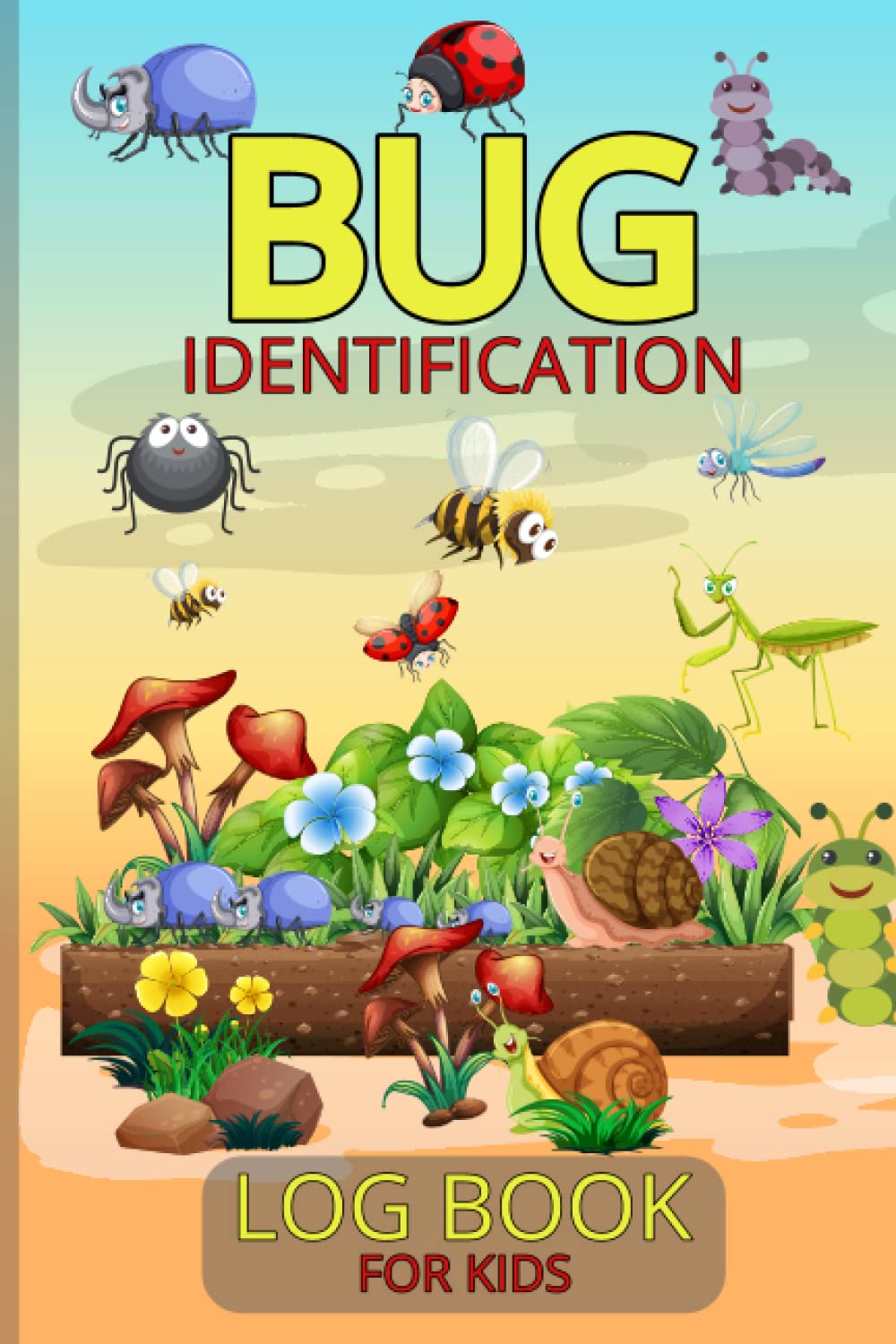 Bug Identification Log Book For Kids: This Great Bug Activity Journal ...