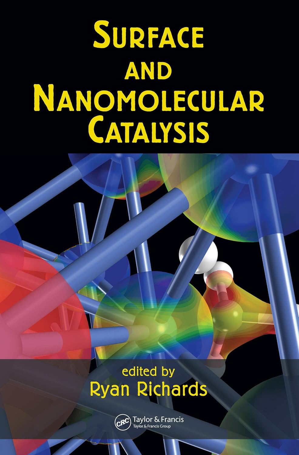 Surface and Nanomolecular Catalysis 1, Richards, Ryan - Amazon.com
