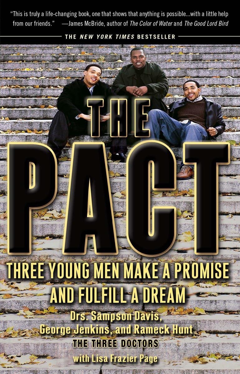 The Pact: Three Young Men Make a Promise and Fulfill a Dream: Davis ...