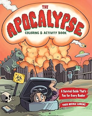 The Apocalypse Coloring & Activity Book: A Survival Guide That's Fun ...
