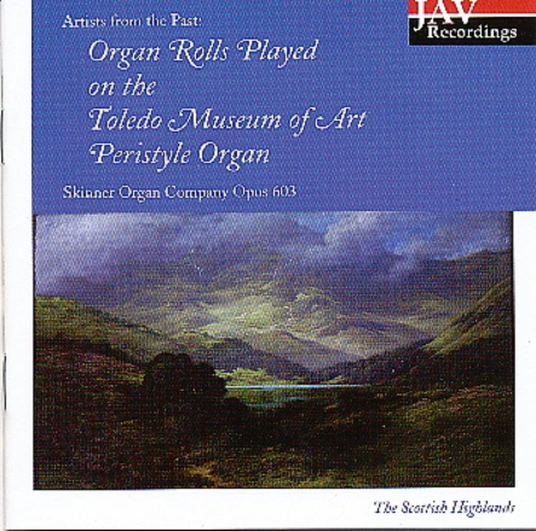 Artists from the Past: Organ Rolls Played on the Toledo Museum of Art ...
