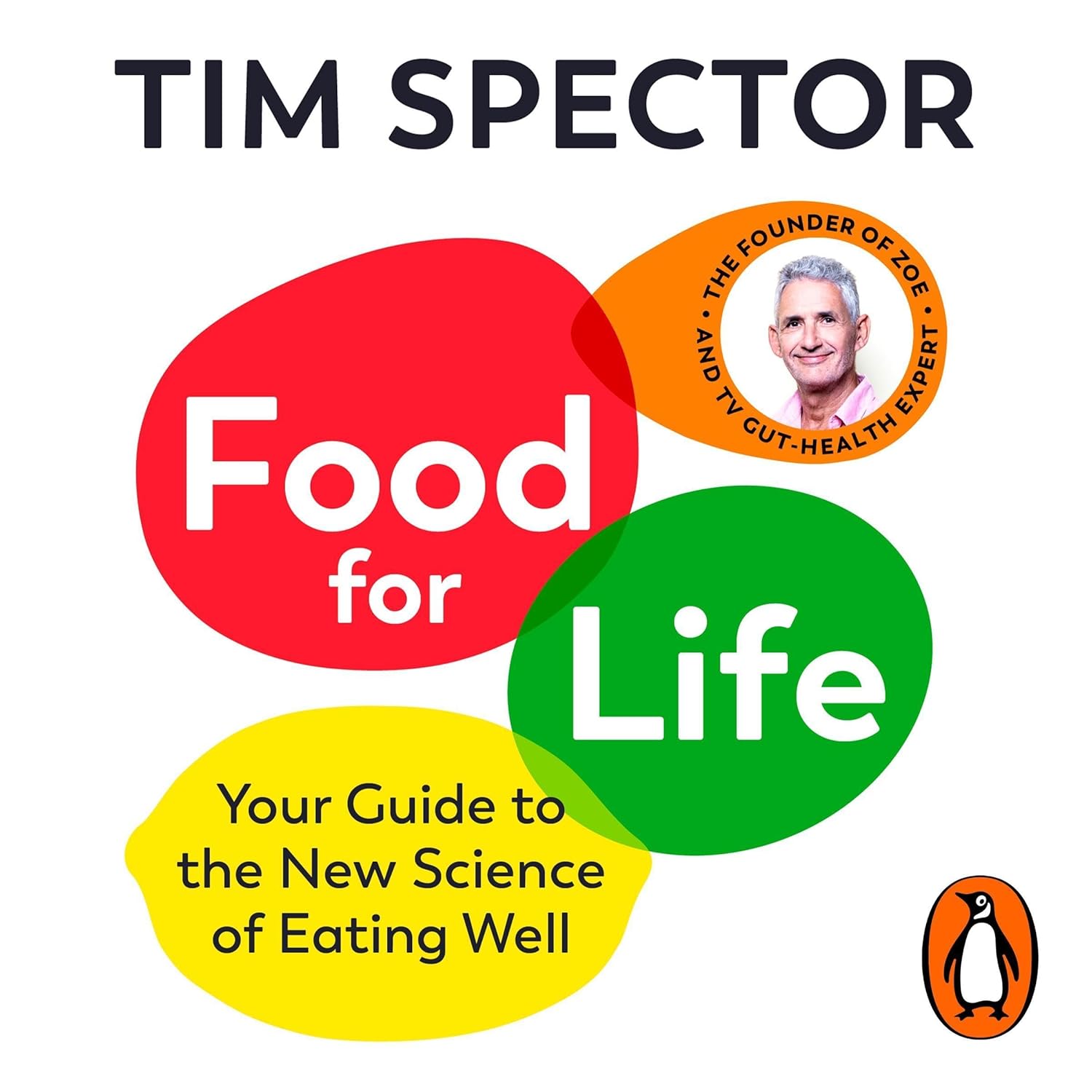Amazon.com: Food for Life: Your Guide to the New Science of Eating Well ...