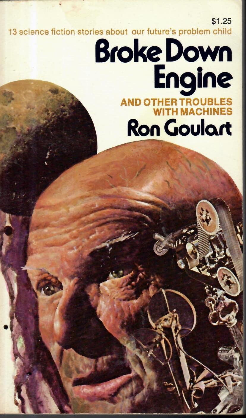 Broke Down Engine: Goulart, Ron: 9780020207405: Amazon.com: Books