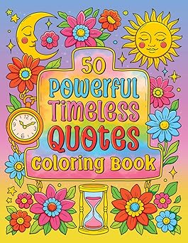 Amazon.com: 50 Powerful Timeless Quotes Coloring Book: A Quotes ...
