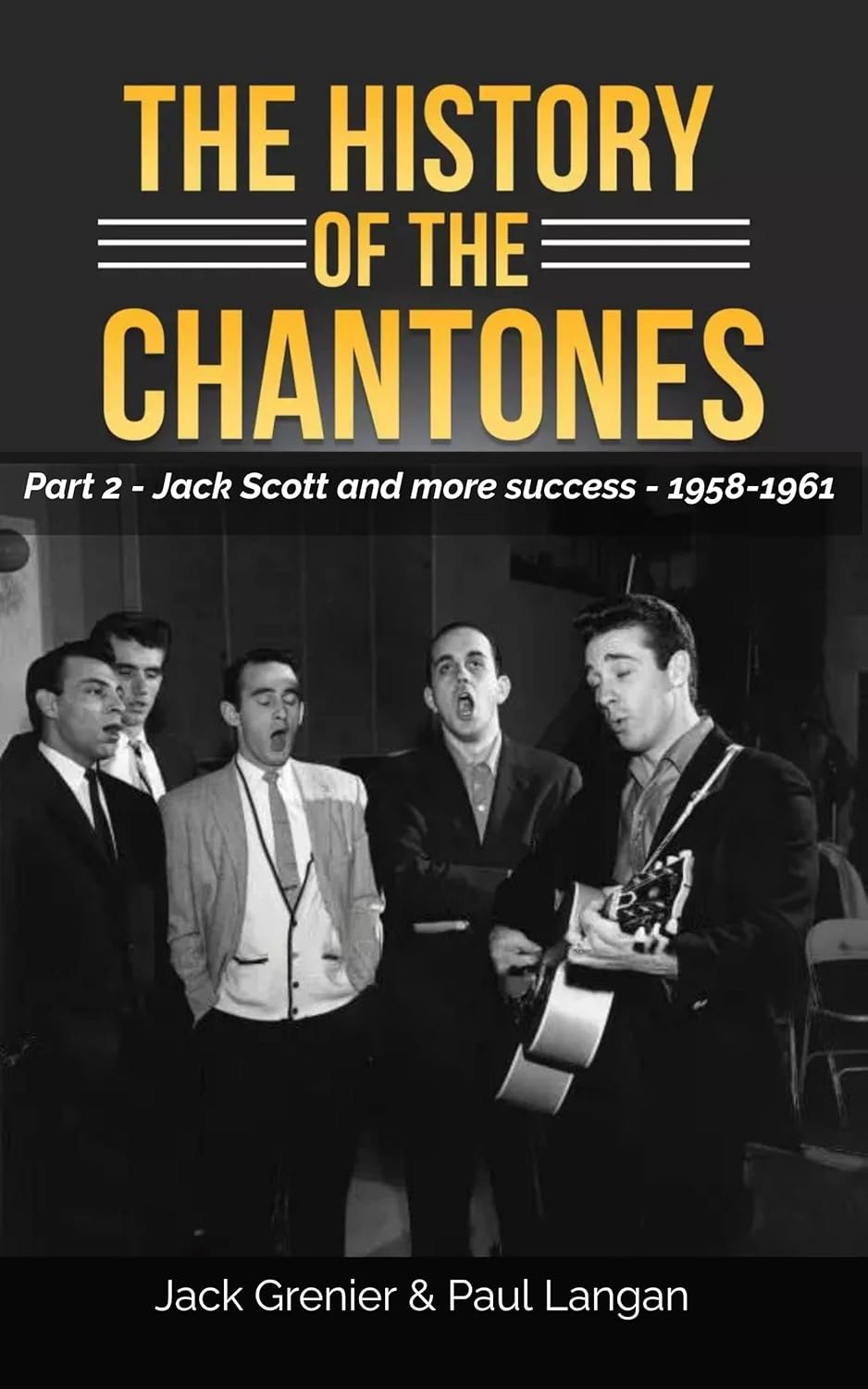 Amazon.com: The History of The Chantones: Part 2 - Jack Scott and more ...
