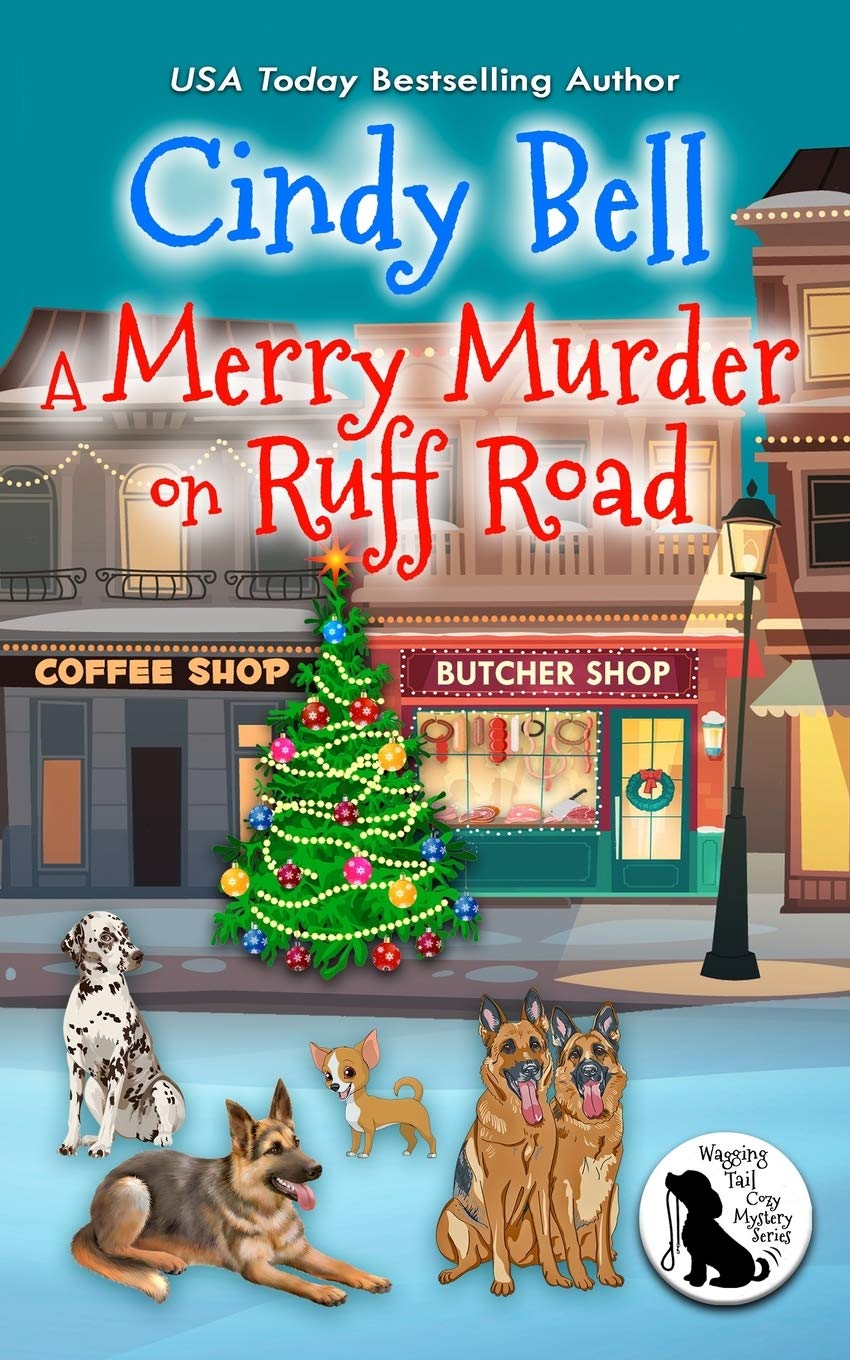 Amazon.com: A Merry Murder on Ruff Road (Wagging Tail Cozy Mystery ...