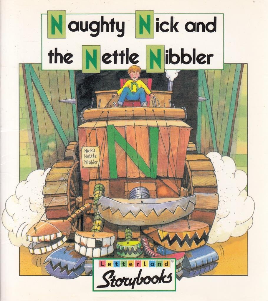 Naughty Nick and the Nettle Nibbler (Letterland Storybooks): Stephanie ...