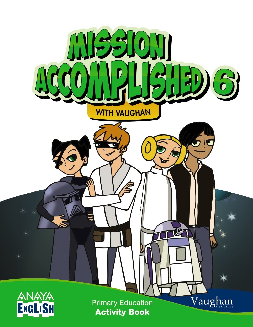 Mission Accomplished 6. Activity Book.: Vaughan Systems: 9788467881660 ...