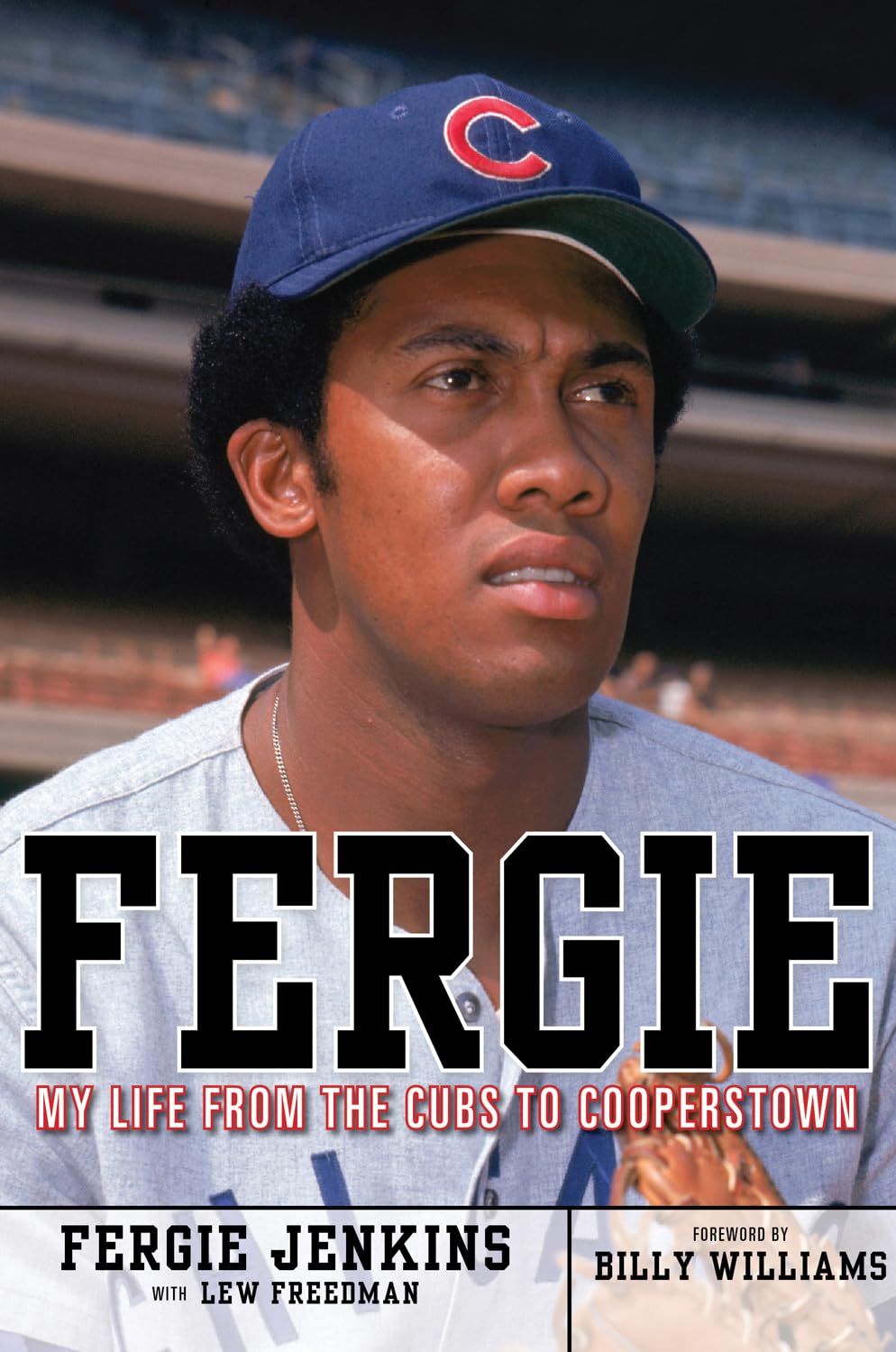 Fergie: My Life from the Cubs to Cooperstown: Jenkins, Fergie, Freedman ...