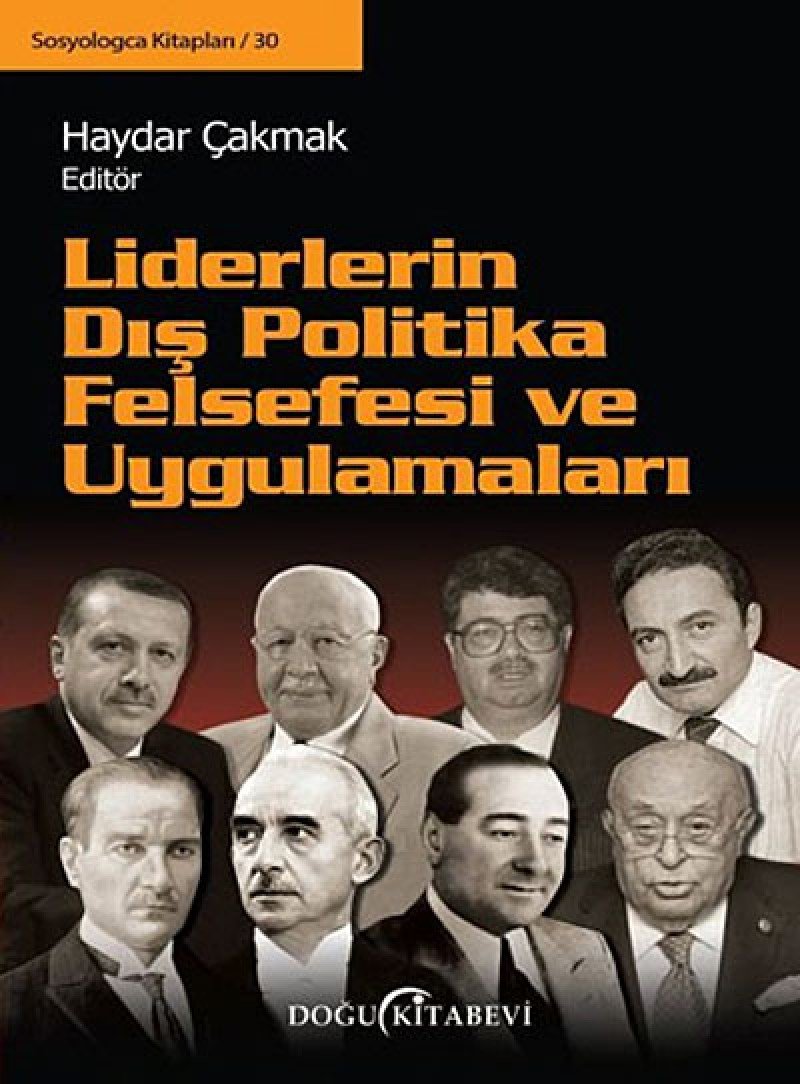 Amazon.com: Liderlerin Dis Politika Felsefesi ve Uygulamalari ...