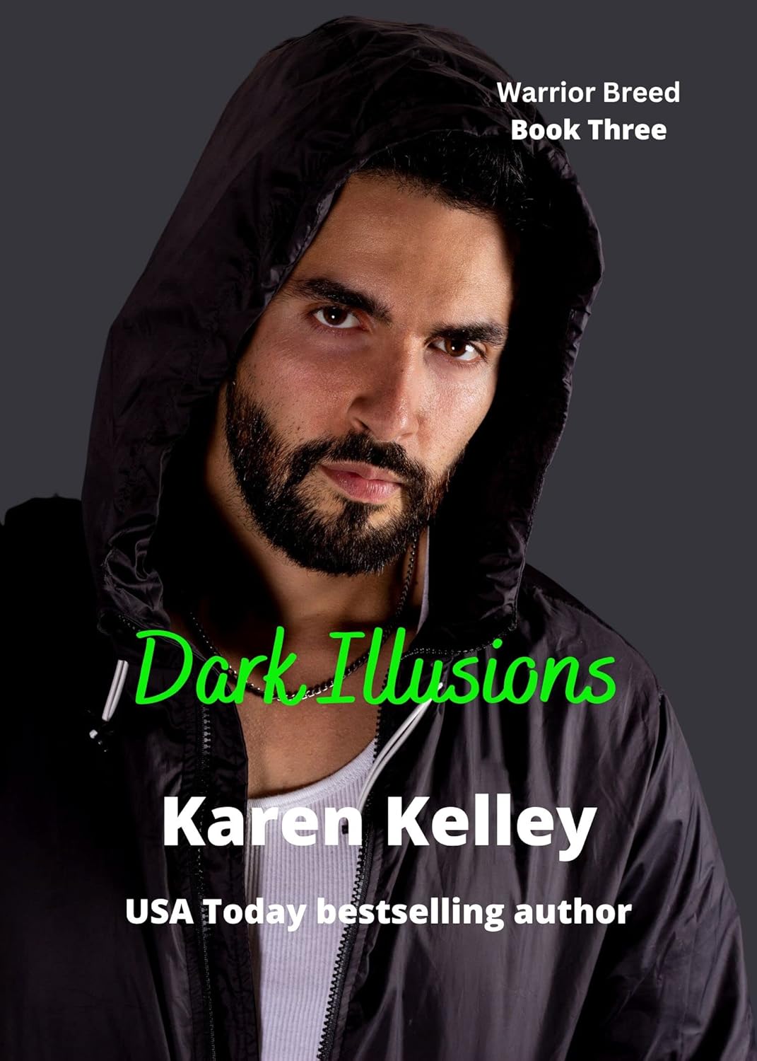 Dark Illusions (The Warrior Breed) - Kindle edition by Kelley, Karen ...