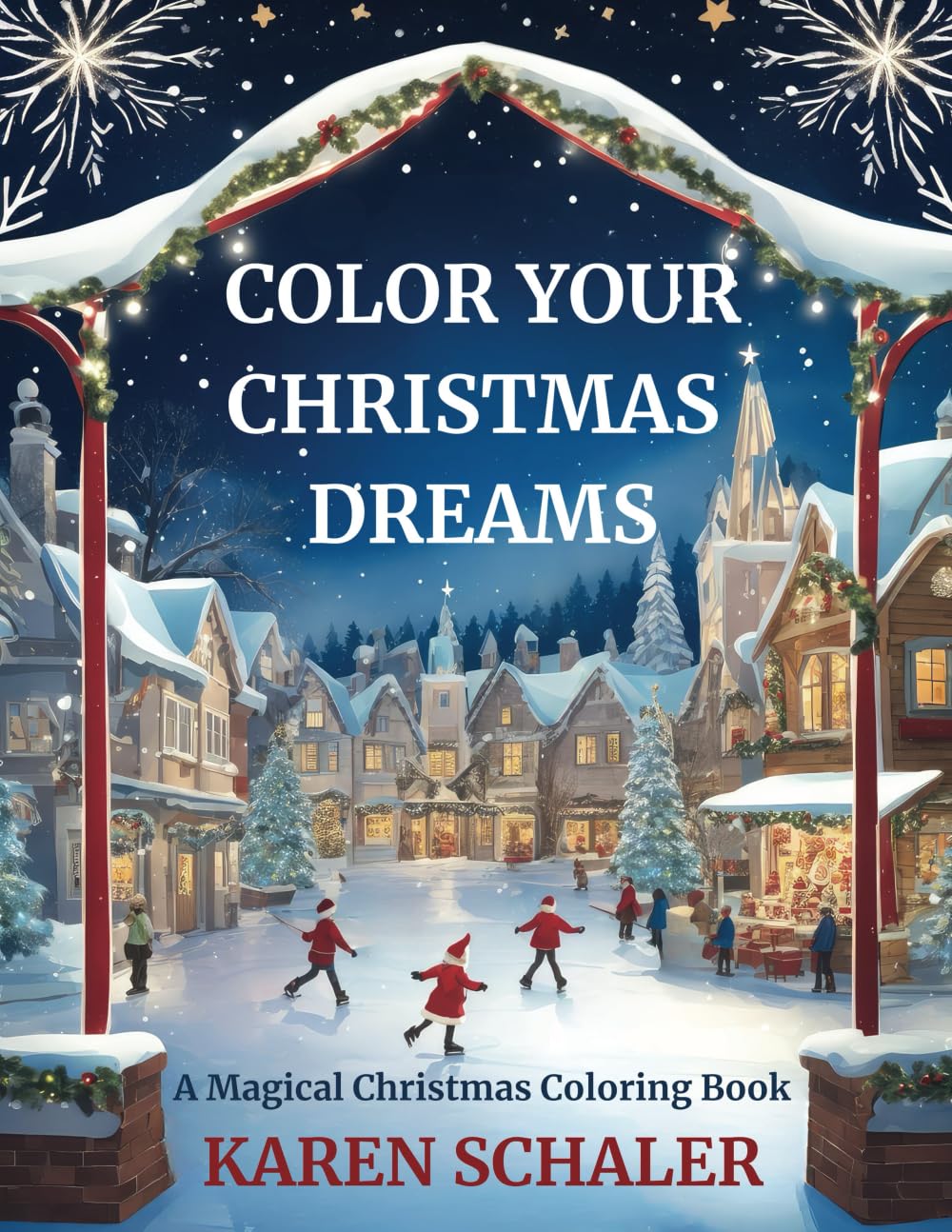 Amazon.com: Color Your Christmas Dreams: A Magical Adult Christmas ...