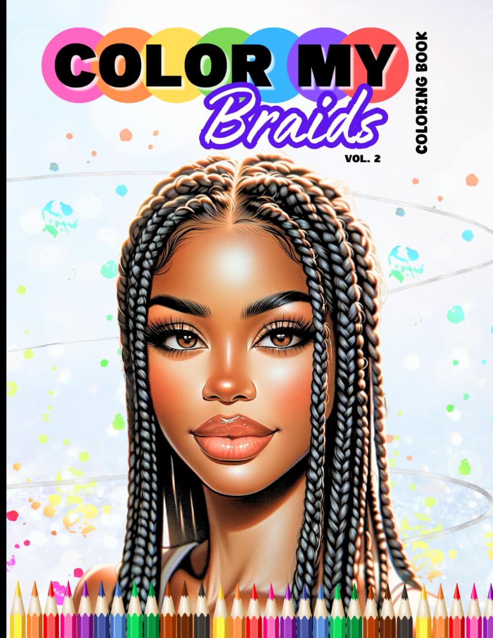 Amazon.com: Color My Braids Coloring Book Vol. 2: An Adult Coloring ...
