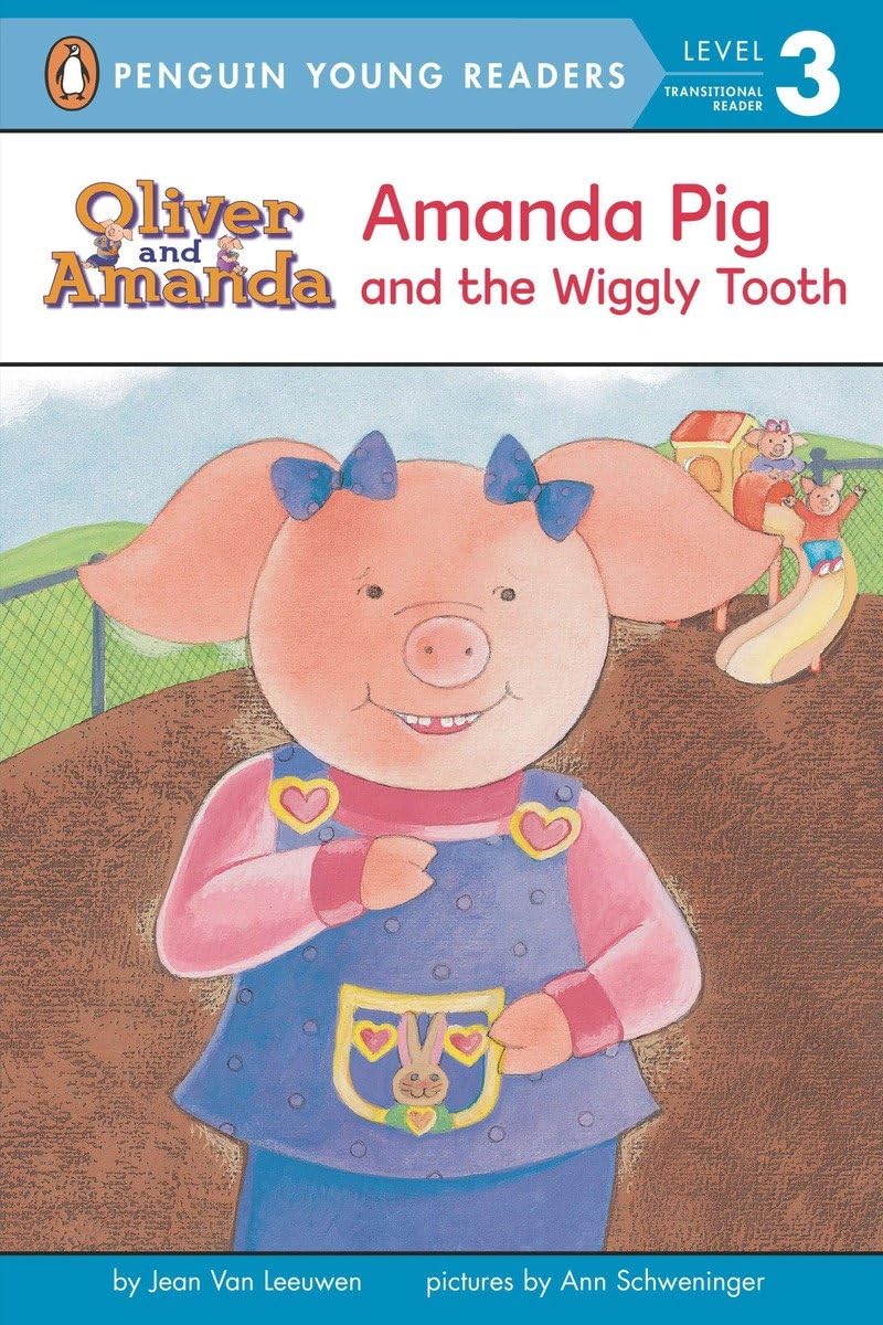 Amazon.com: Amanda Pig and the Wiggly Tooth (Oliver and Amanda ...