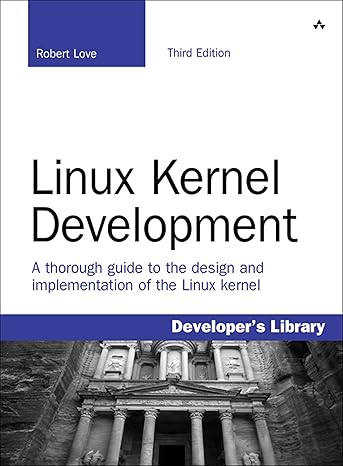Linux Kernel Development (Developer's Library) eBook : Robert, Love: Amazon.ca: Livres