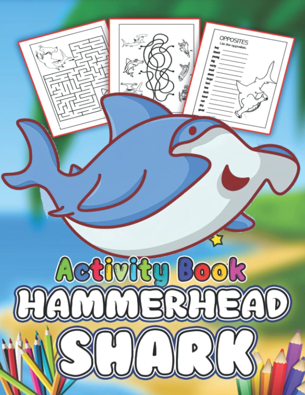 Buy Hammerhead Shark Activity Book: Collection With Creative And Amazing Coloring Pages, Math ...