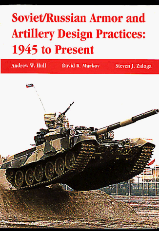 Amazon.com: Soviet/Russian Armor and Artillery Design Practices: 1945 ...