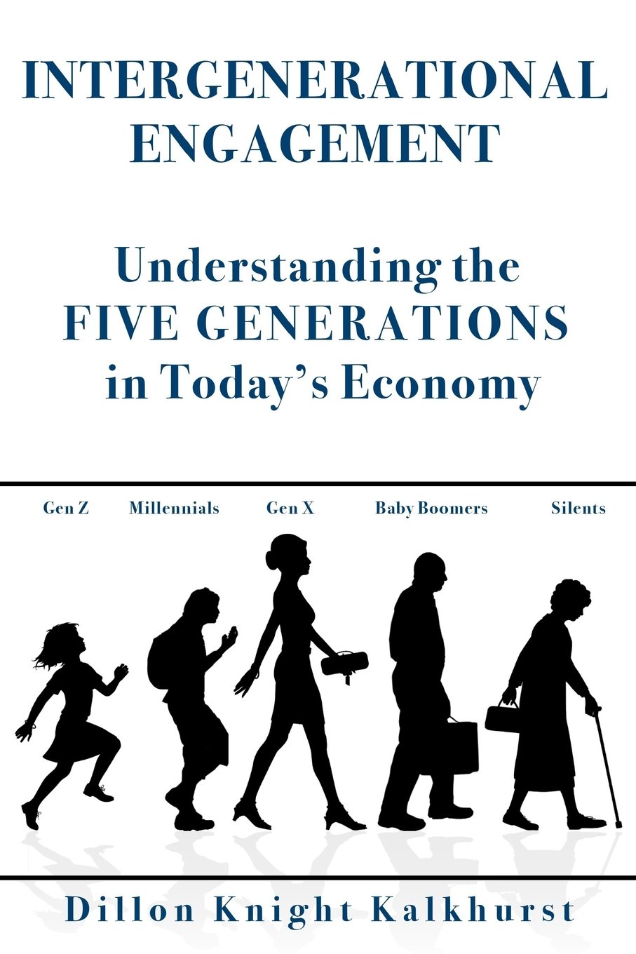 Intergenerational Engagement: Understanding the Five Generations in ...